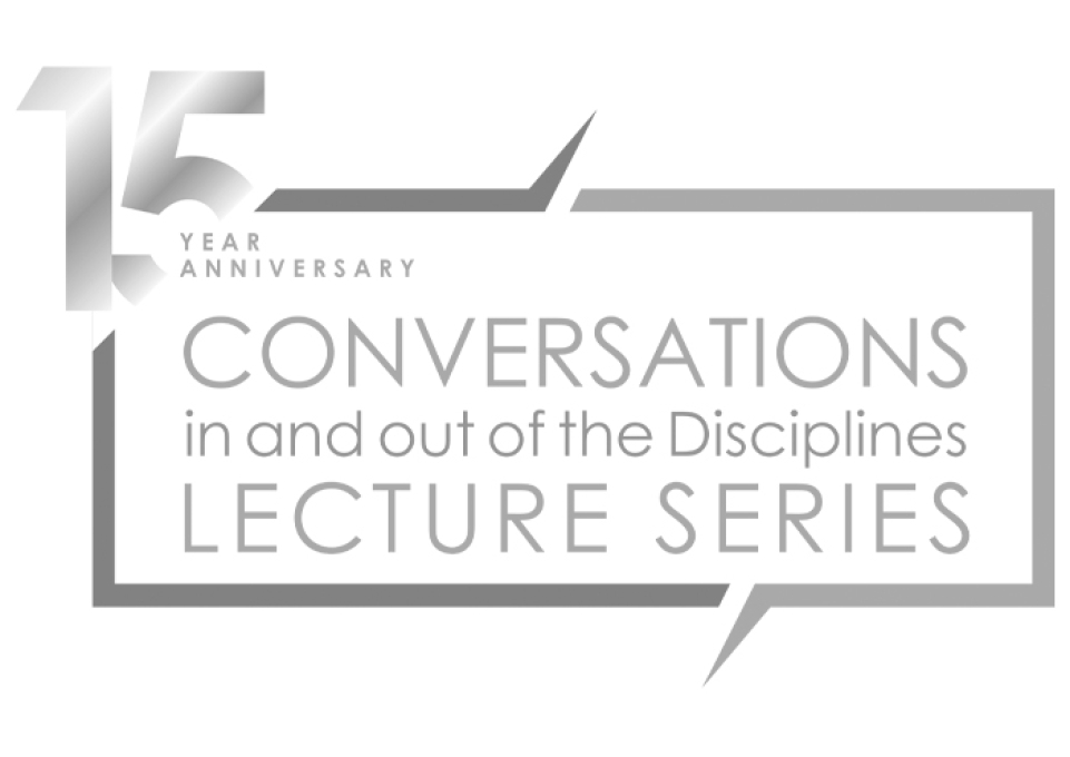 Conversations in and out of the Disciplines Still Relevant, Popular ...